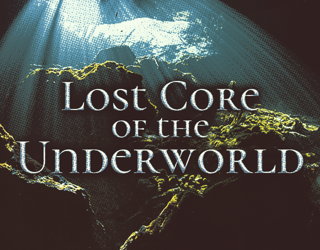 Lost Core of the Underworld by Wisedawn