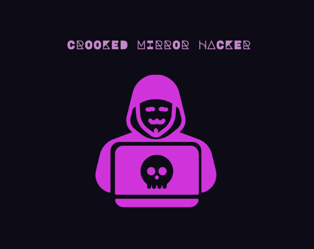 Crooked Mirror Hacker by Omhet