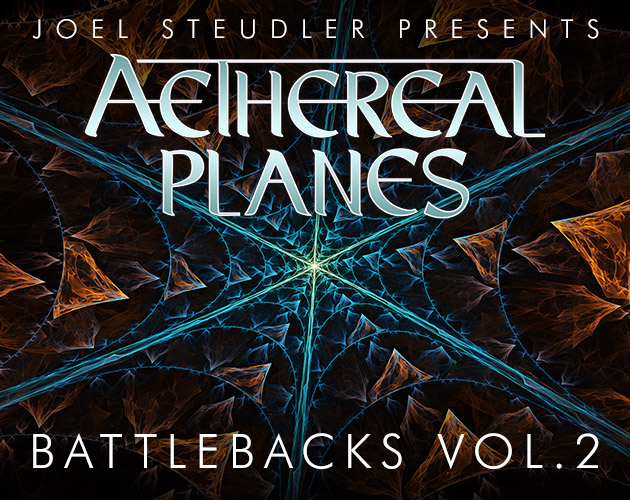 Aethereal Planes Battlebacks Vol 2 by Joel Steudler