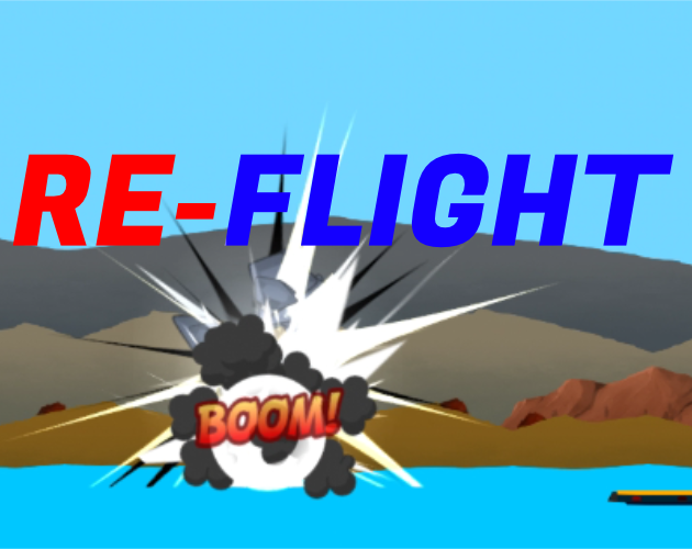 RE-FLIGHT by GameDevGary