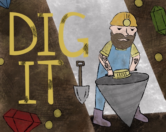 Dig It! by Rusty Bailey, Jon Koon