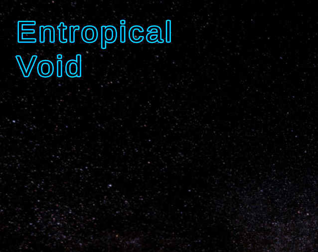 Entropical Void by Wunizio, Moustaicho