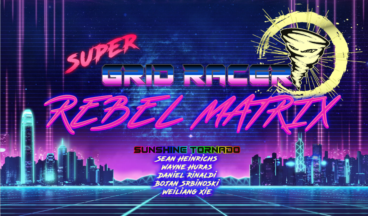 Super Grid Racer : Rebel Matrix by TenaciousDan, Wayne Huras