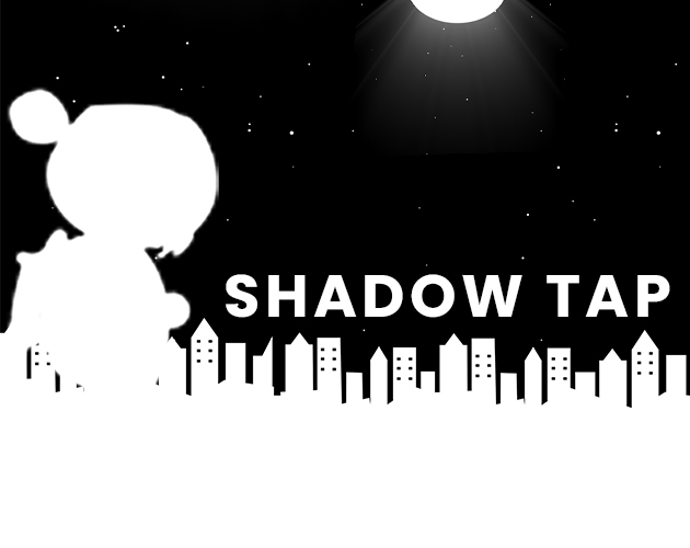 Shadow Tap by TahaErel