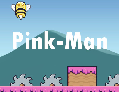 PinkMan Adventure by BellacusDev