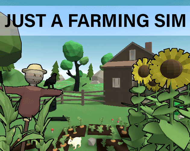 Just a Farming Sim by TrulyDrew