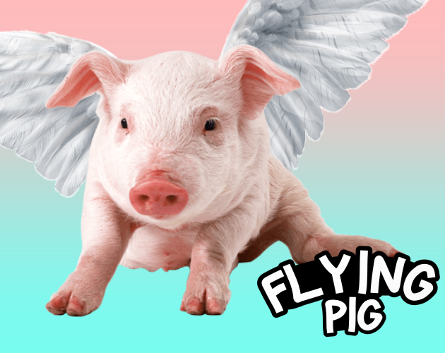 New version 3.0 FLYING PIG - flying pig by marsopas