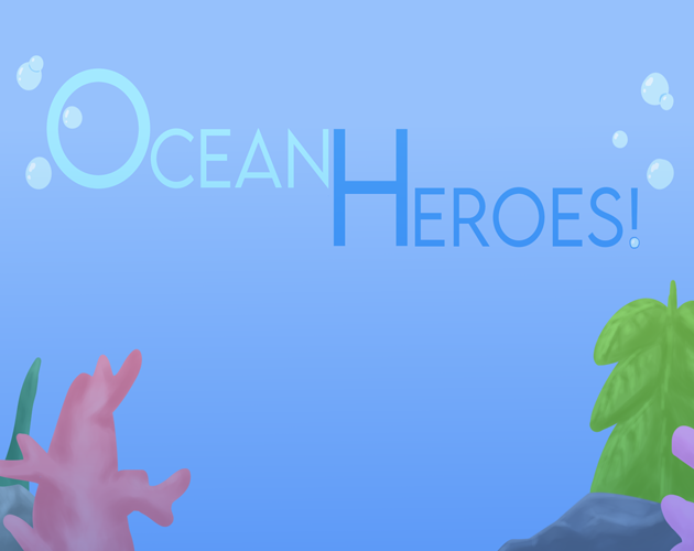 Ocean Heroes by Aleksandra Zatorska, hannahtruong, MartinJimbobBrockett
