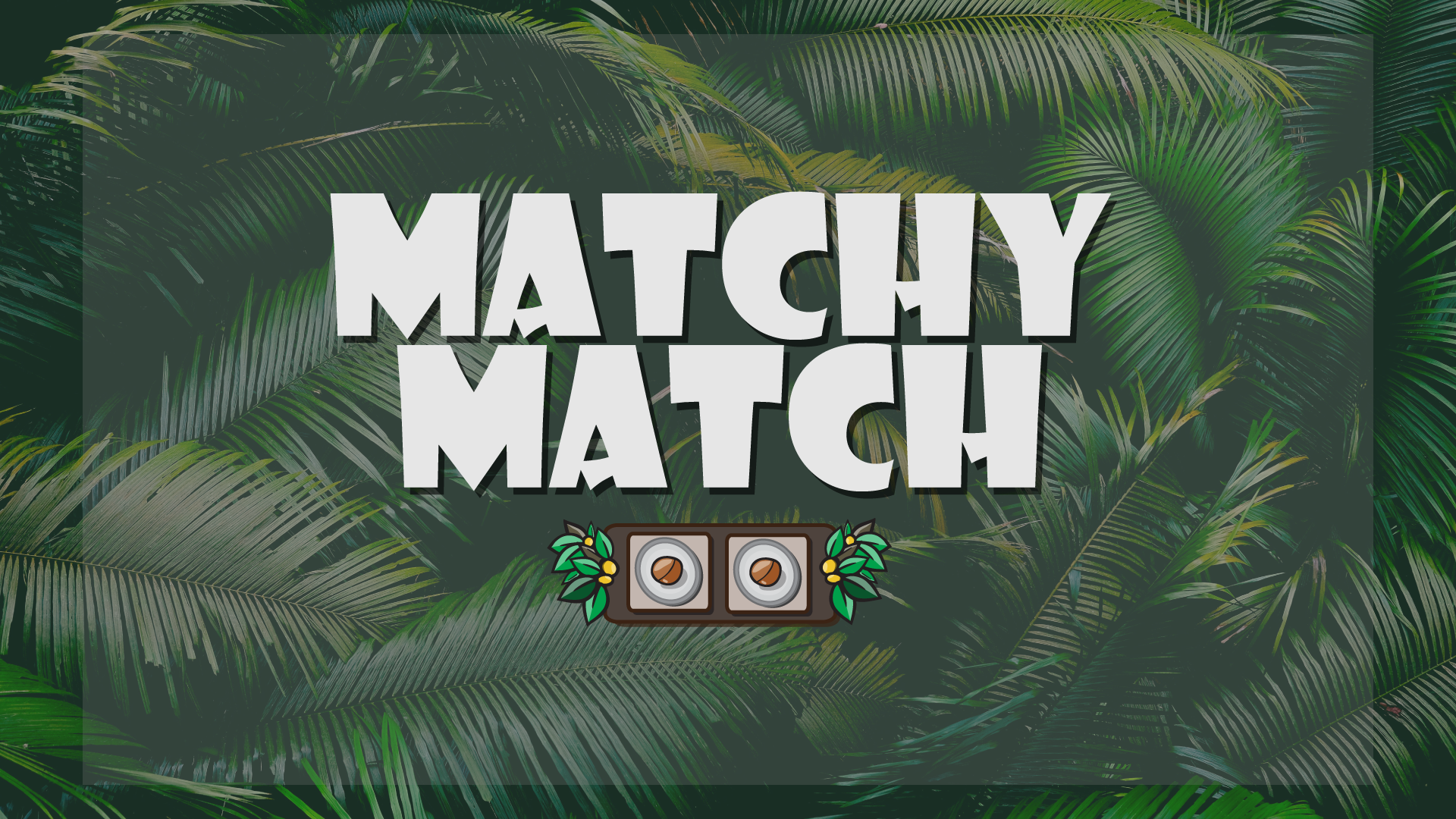 Matchy Match by SEEDZ AND TWIGZ
