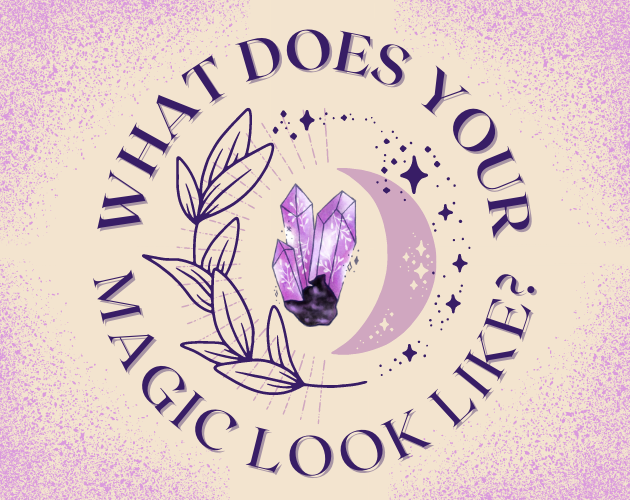 What does your magic look like? by beatingthebinary