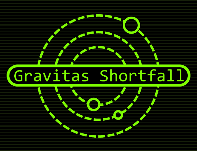 Gravitas Shortfall by Juniper-C