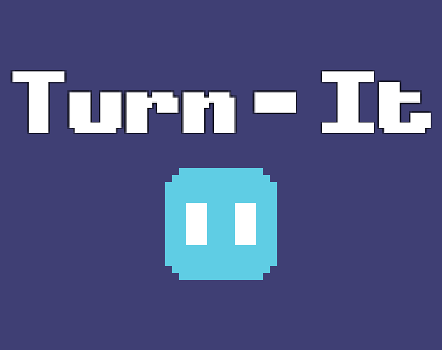 Turn - It by MundanePixel