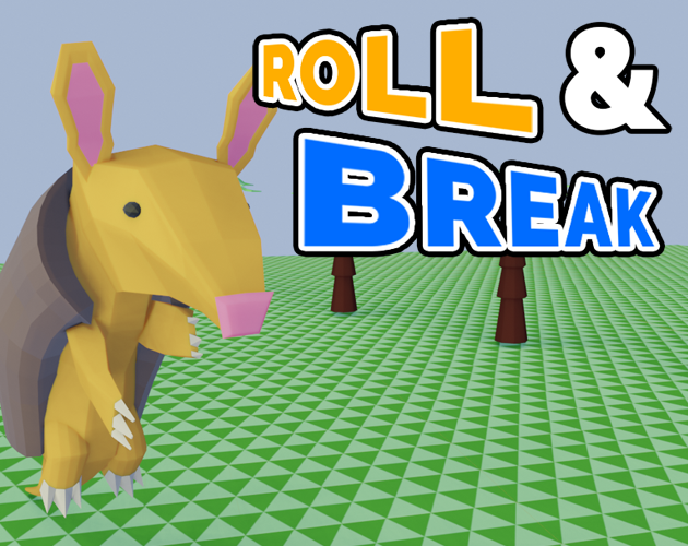 Roll & Break (Game Jam) by Daikon Games