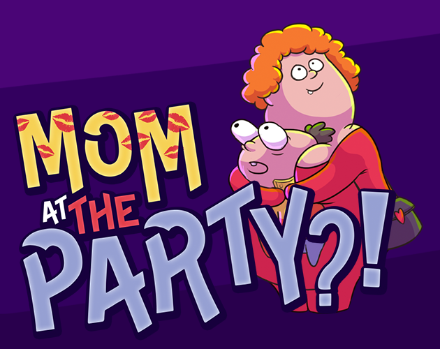 Mom At The Party by Upopa Games
