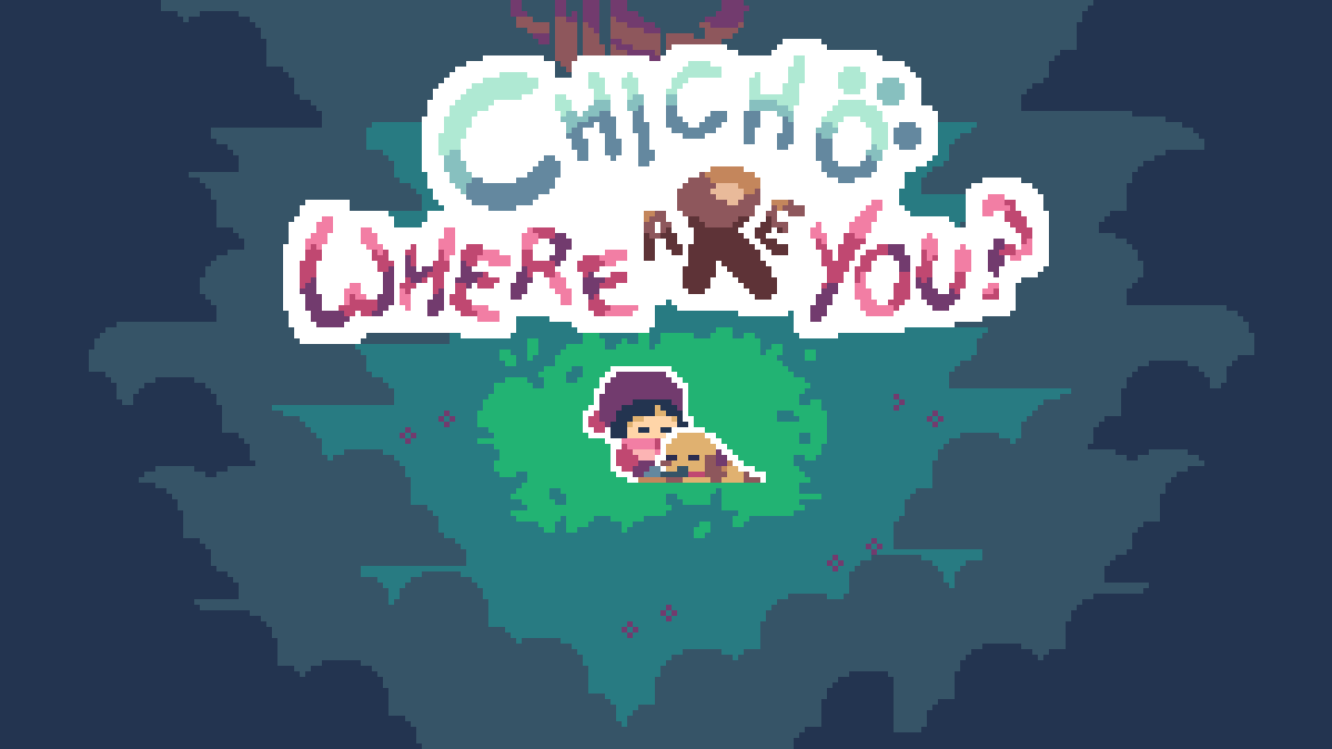 Chicho Where Are You? by GamingCoder, Epic Beaver, DeeCeeWorks, suborn