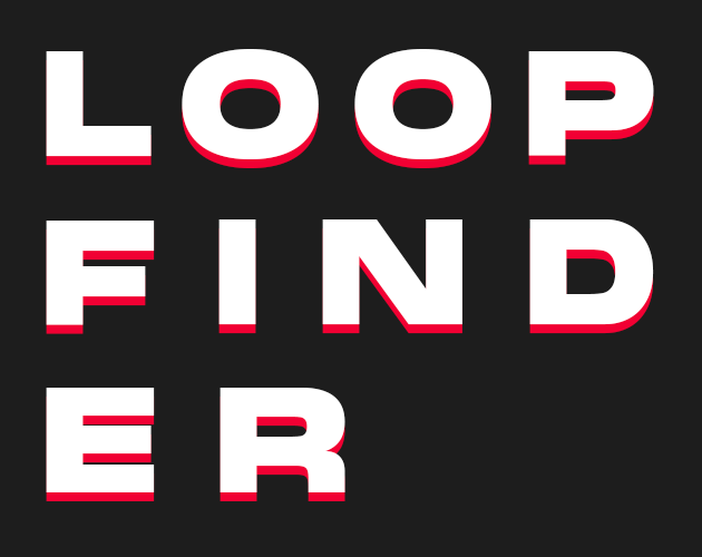 Loop Finder by EastAtom