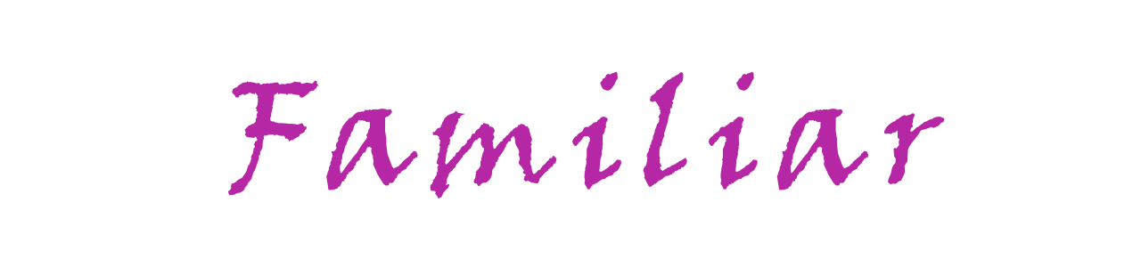 Familiar by assybee4