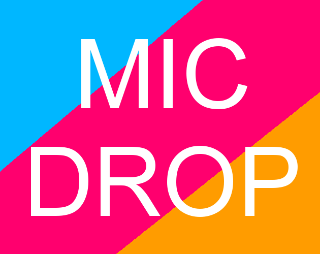 Mic Drop by JamieOutram