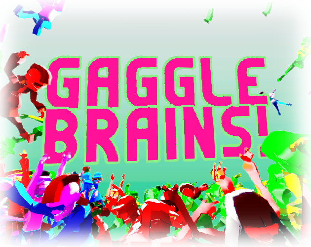 Gaggle Brains! by BirdmaskStudio
