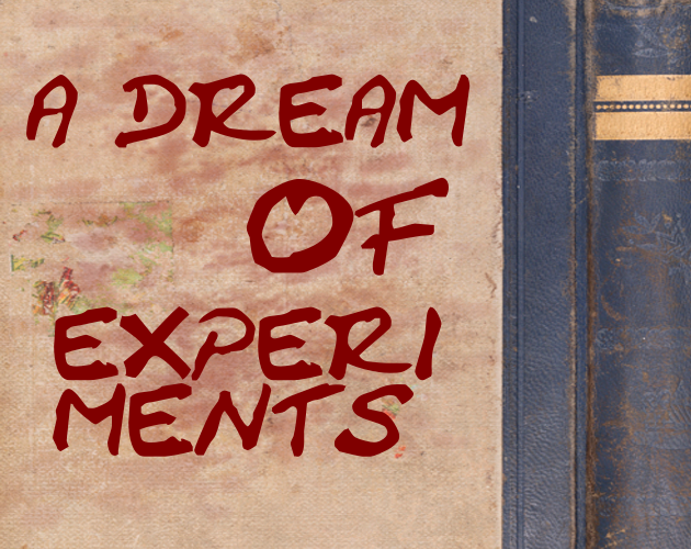 A Dream of Experiments by TourDreams