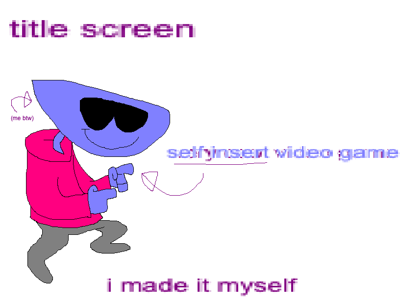 self insert video game by souped man