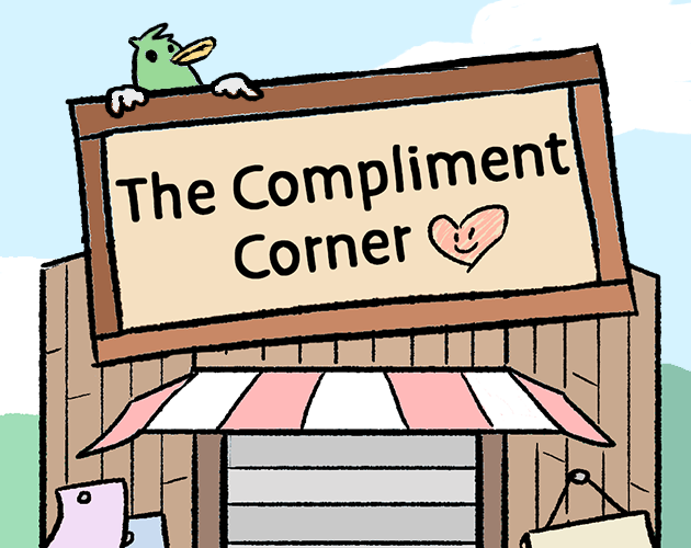 The Compliment Corner by bdanreilly, sl-station for GamesPlusJam 2021 ...