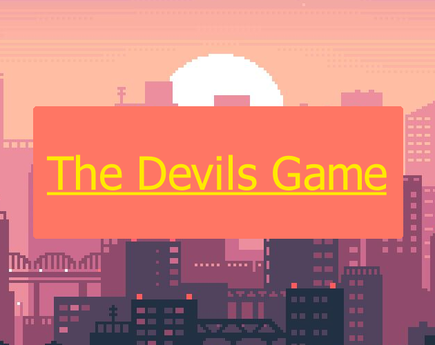 The Devils Game by Tigermon