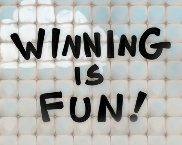 Winning is Fun! by RosieMoo