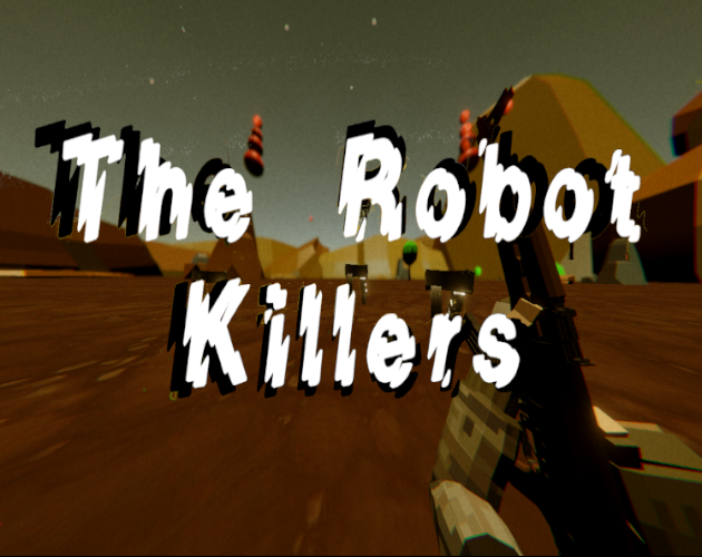 The Robot Killers by Showmen Games