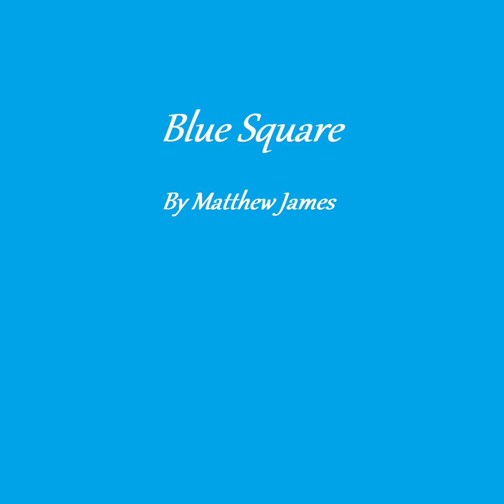Blue Square by MattDESTROYER00
