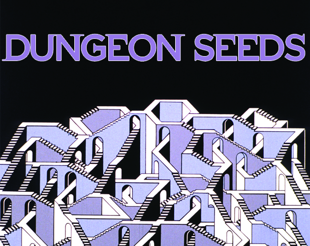 Dungeon Seeds by riseupcomus