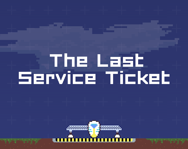The Last Service Ticket by jbud70