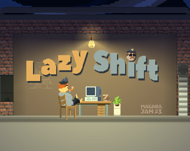 Lazy Shift by CemKaanU, egosdev, CemCelik, Tanaka, Ejder Aysun
