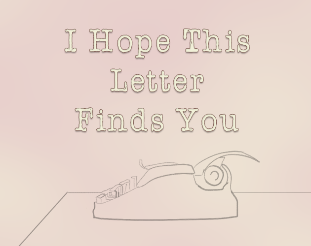 I Hope This Letter Finds You by Pixels and Pins