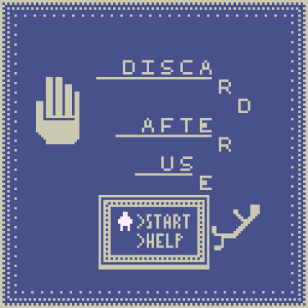 Discard After Use by Joe Shelton