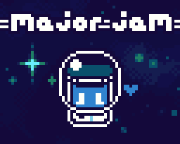 Major Jam 4: Cosmic - itch.io