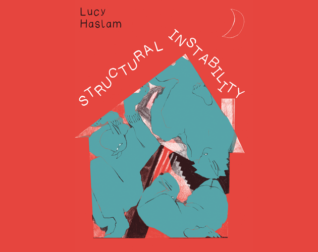 Structural Instability by Lucy Haslam