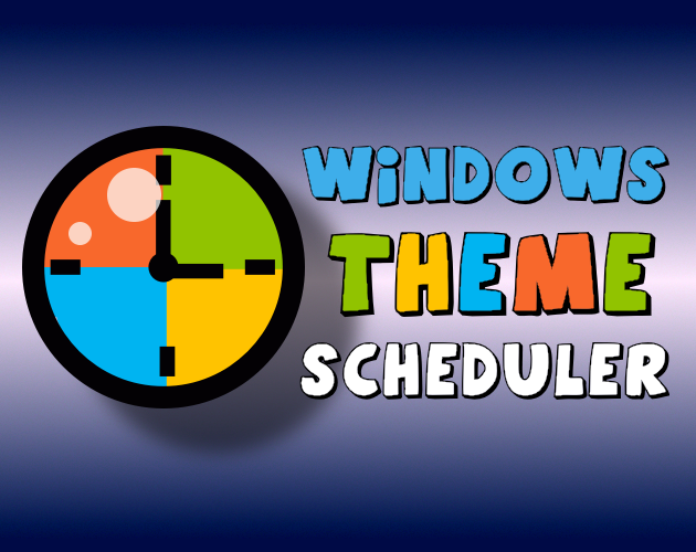 Windows Theme Scheduler by Girkov Arpa