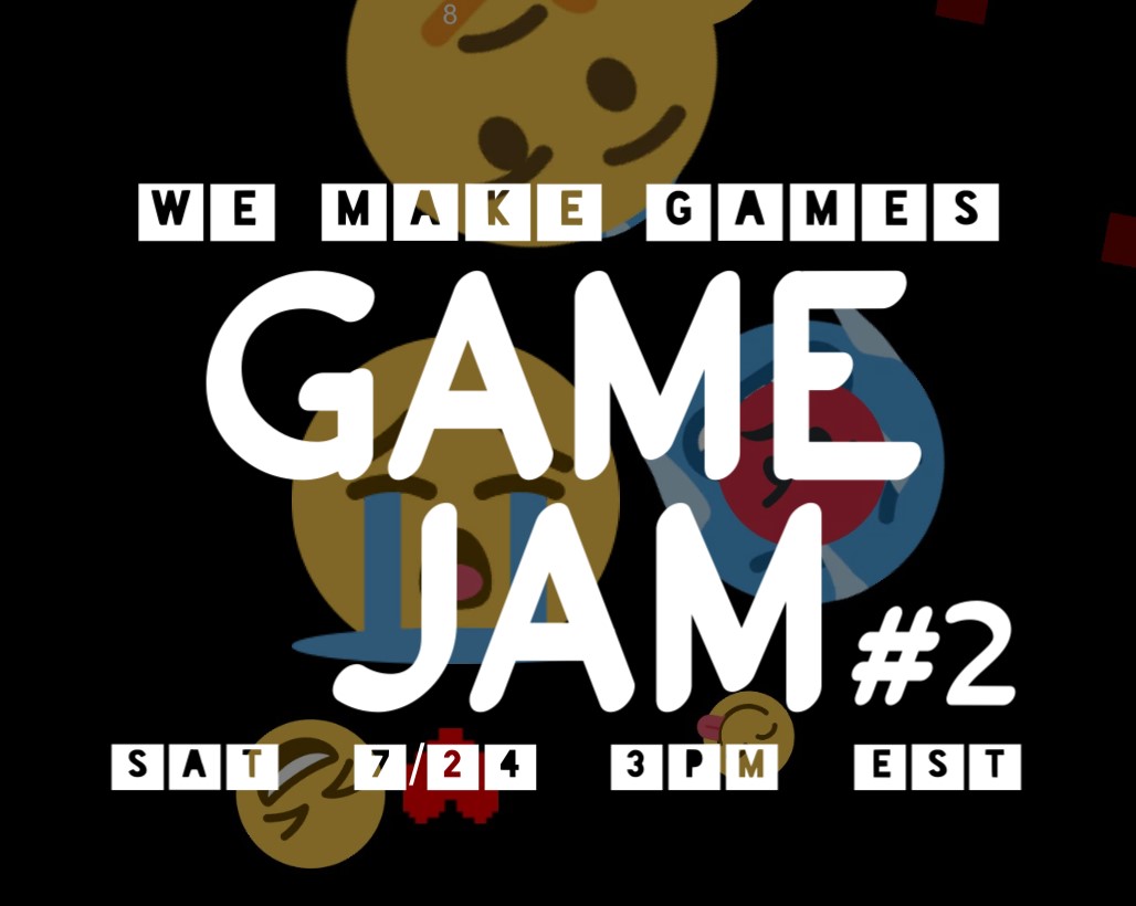 We Make Games - Game Jam #2 by we make games
