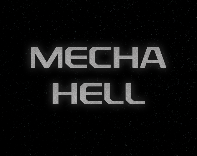 Mecha Hell by Team EezyPeezy