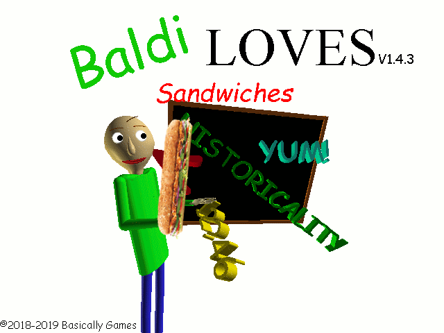 Baldi Loves Sandwiches by DemoroniumDreams