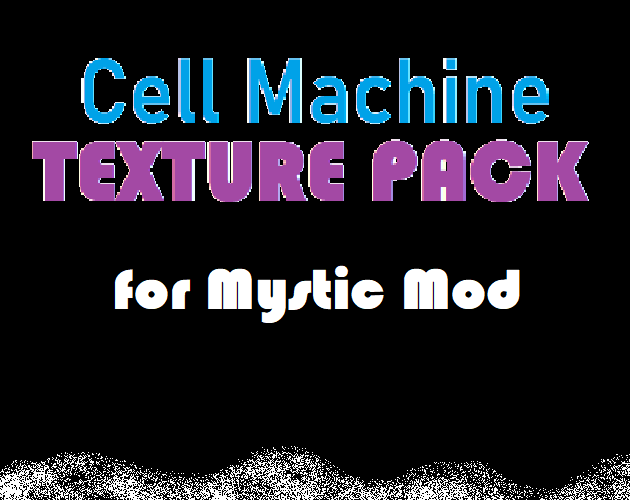 Cell Machine Custom Texture Pack for Mystic Mod by Amethyst
