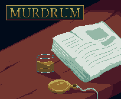 Part 1 Update - MURDRUM by renasonas, SrDoes, George Guilty, miixel