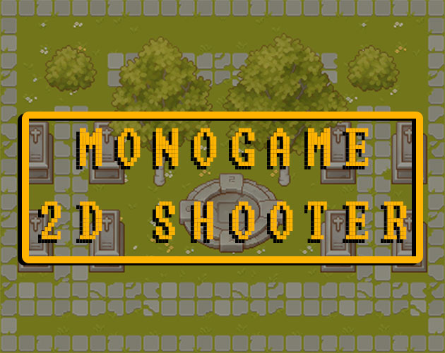MONOGAME 2D SHOOTER by DEV RUBS