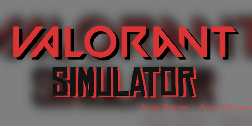 Valorant Simulator by ardadizman