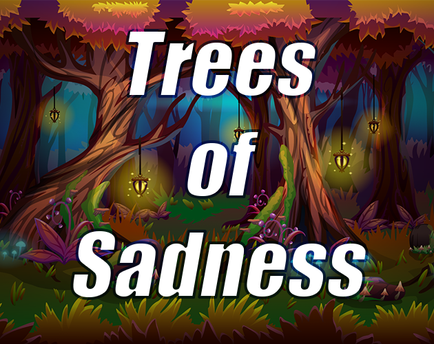 Trees of Sadness by OrganizedChaos