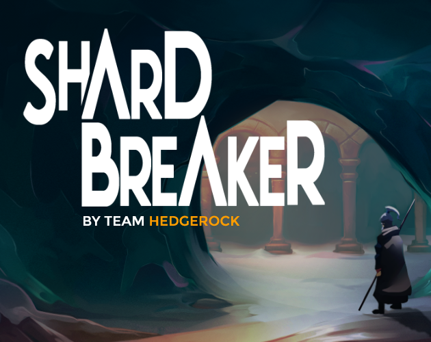 Shard Breaker by School for Games, Shard Breaker, Marten Richter ...