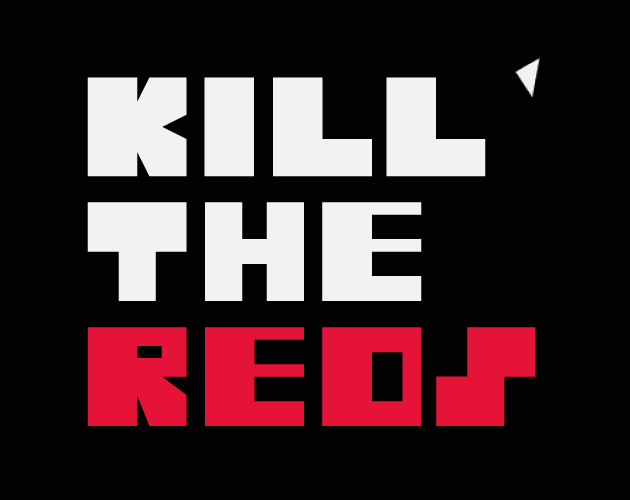 Kill the Reds by CarlosCrivelaro