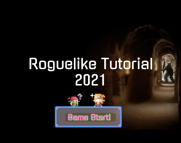 roguelike_tutorial2021 by usami33