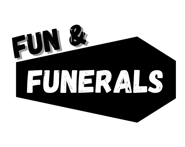 Fun & Funerals by Max